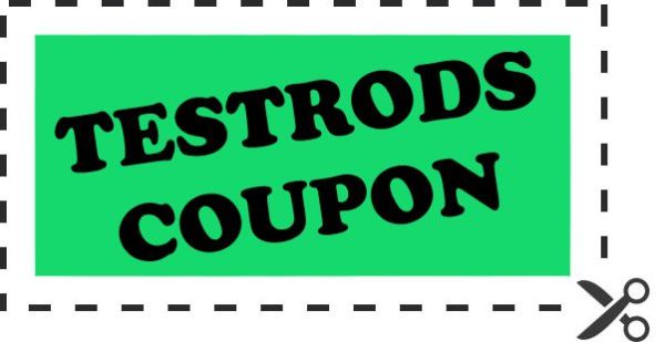 Coupons for Test Pieces are Worth the Effort | Testrods.com